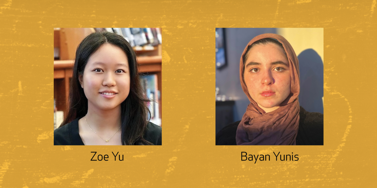 Eyes on the Prize: Zoe Yu and Bayan Yunis – Newsroom